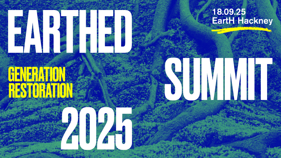 Earthed Summit 2025: GENERATION RESTORATION | Get Your Tickets Earthed Summit 2025